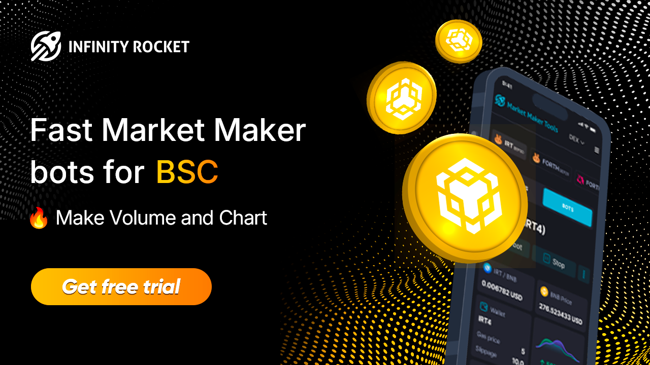 BNB Volume Bot. BNB (BSC) Market Maker Bot by Infinity Rocket. BSC ...